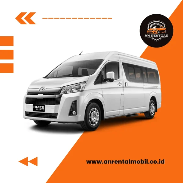 Hiace Premio 15 Seat + Driver - A N Rental Mobil Bandung